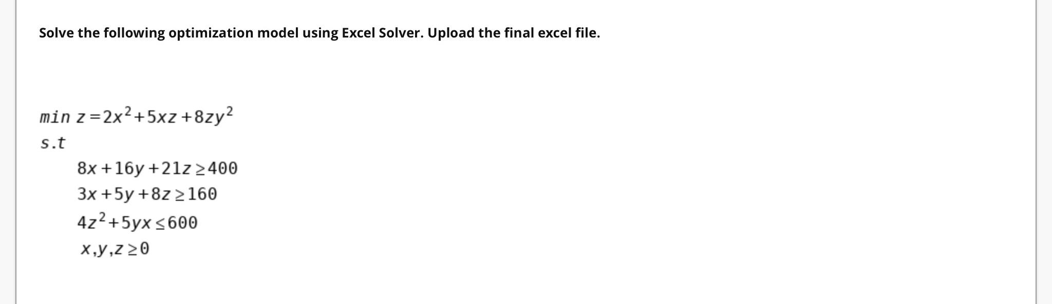 Solved Solve the following optimization model using Excel | Chegg.com