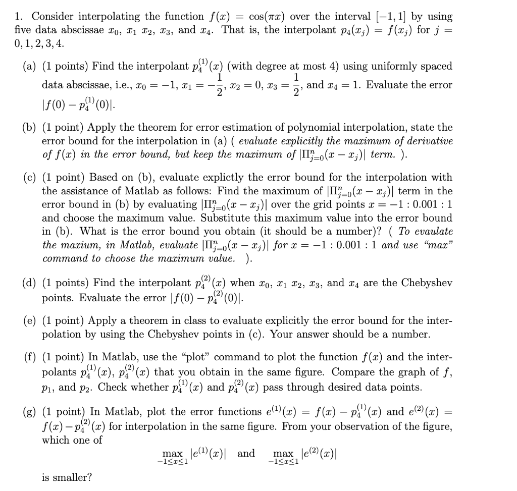 Solved 1. Consider interpolating the function f(x)=cos(πx) | Chegg.com