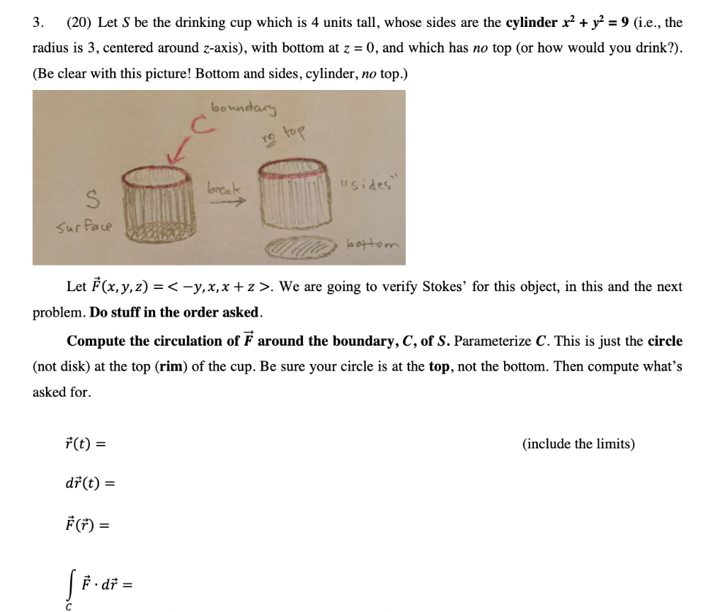 Solved 3. (20) Let S be the drinking cup which is 4 units | Chegg.com