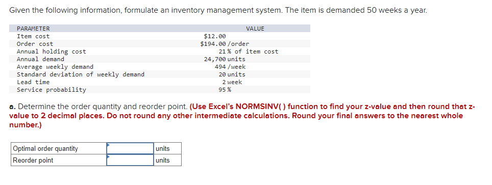 Solved a. Determine the order quantity and reorder point. | Chegg.com