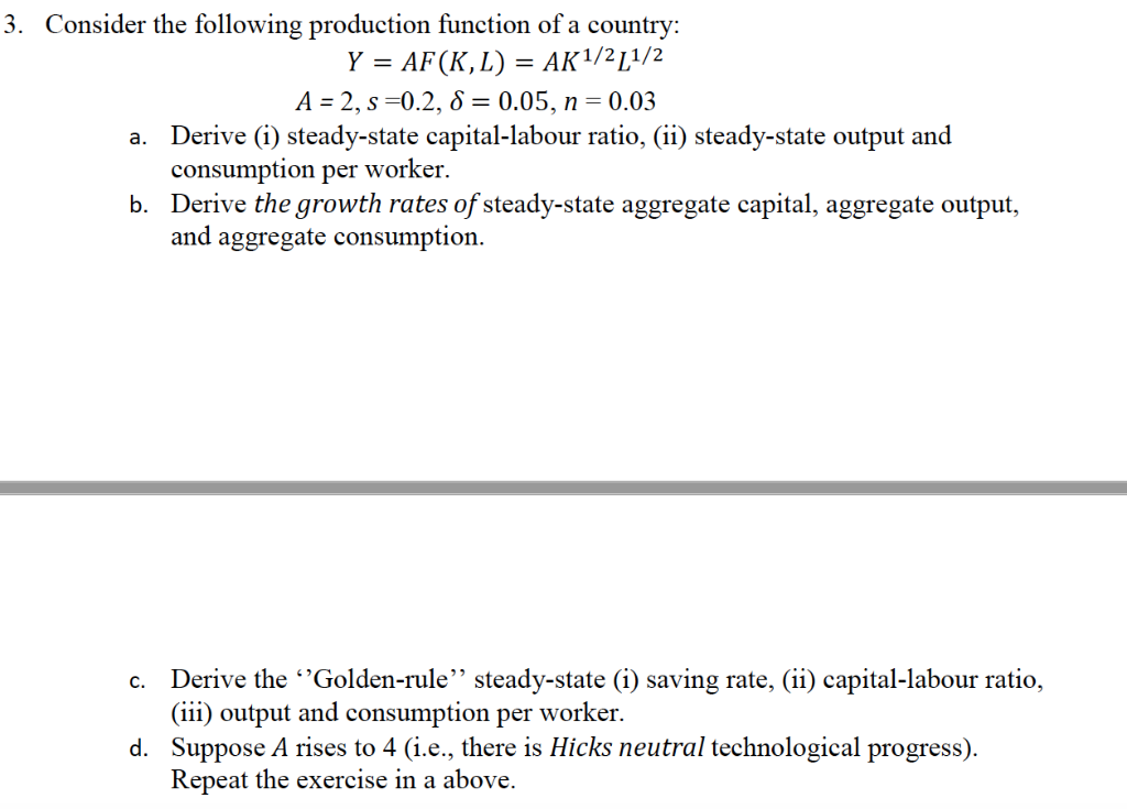 Solved 3 Consider The Following Production Function Of A