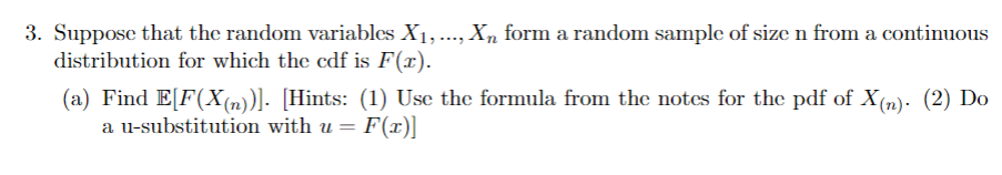 Solved 3. Suppose that the random variables X1,…,Xn form a | Chegg.com