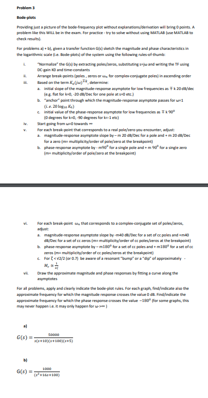 Solved Problem 3 Bode-plots Providing just a picture of the | Chegg.com