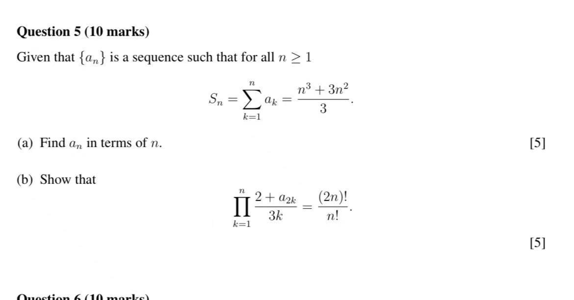 Solved Question 5 (10 marks) Given that {an) is a sequence | Chegg.com