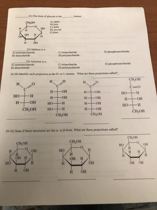Solved 21) The form of glucose is the isomer. A) alpha B) | Chegg.com