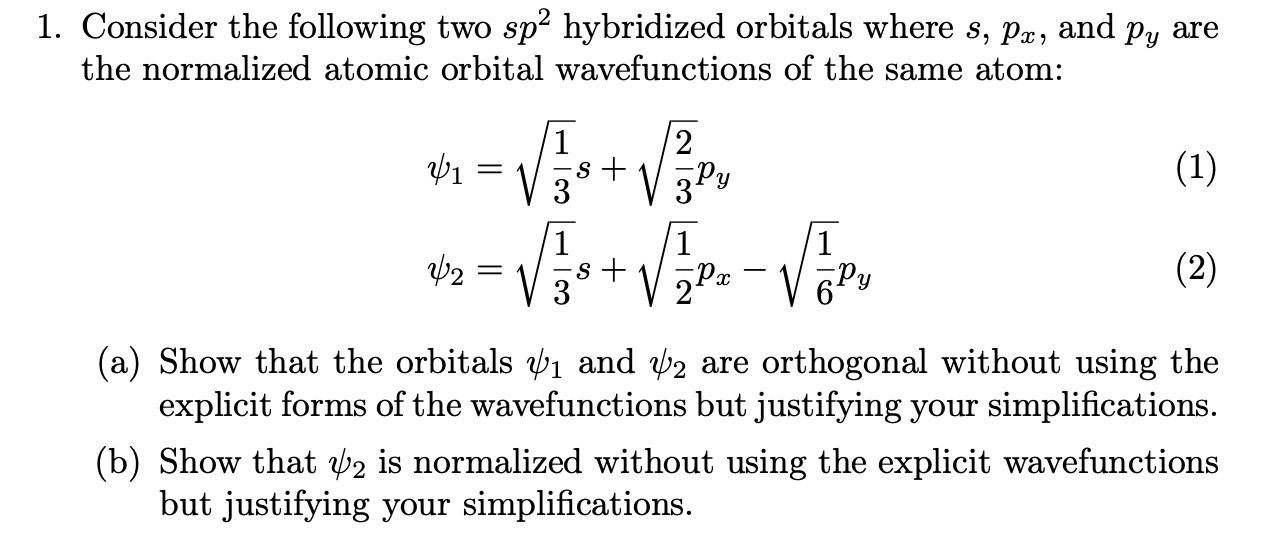 Solved Consider the following two sp2 hybridized orbitals | Chegg.com