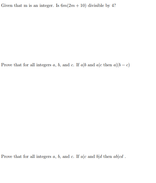Solved Given that m is an integer. Is 6m (2m +10) divisible | Chegg.com