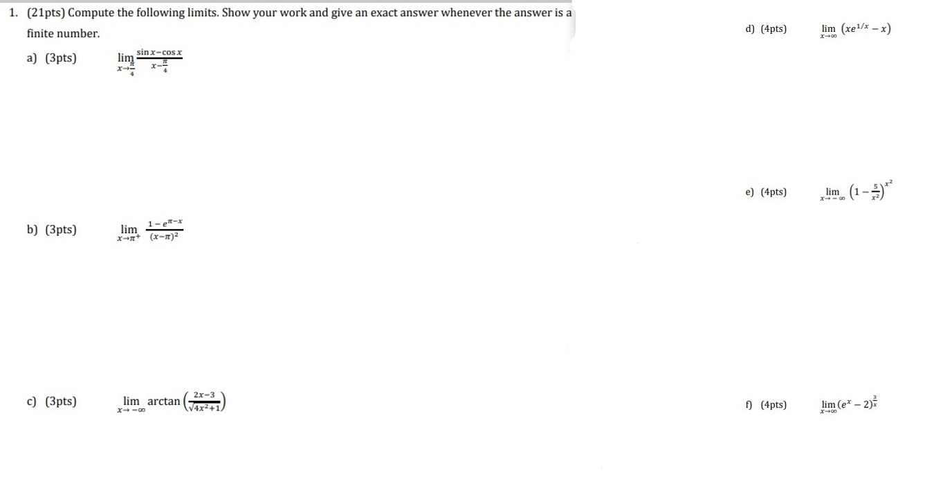 Solved Compute the following limits. ﻿Show your work and | Chegg.com