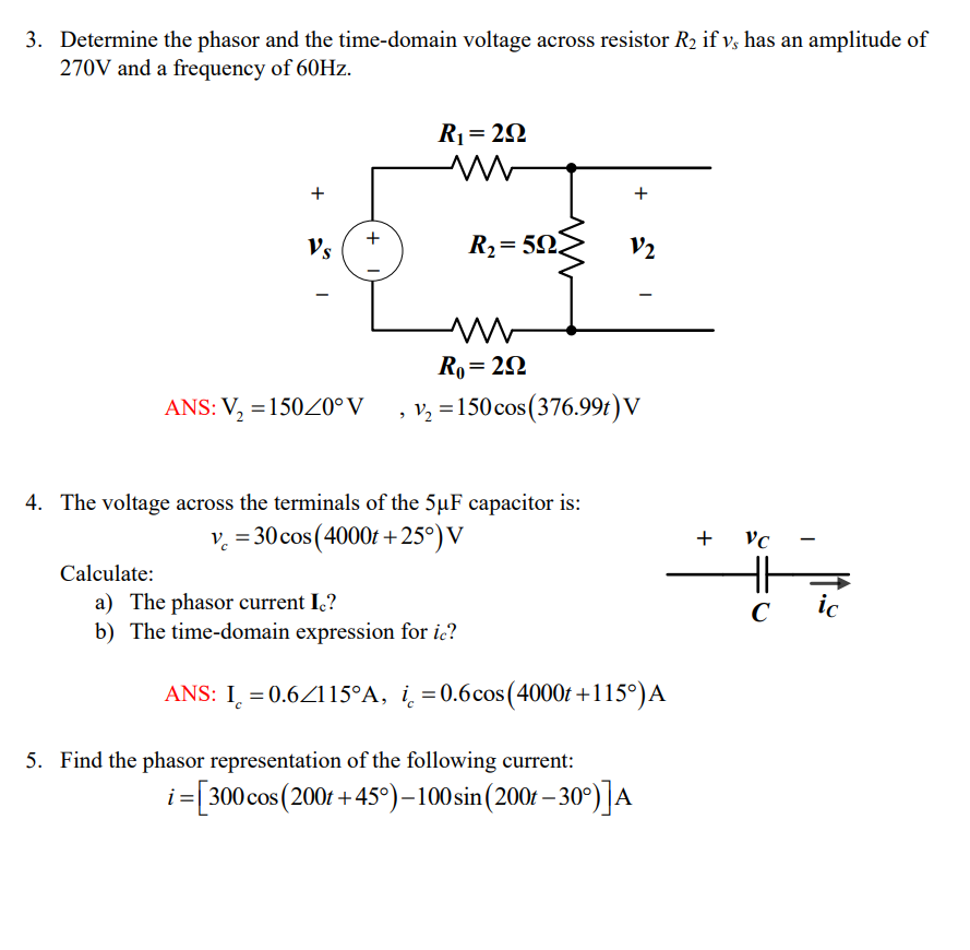 Solved 1. Find the phasor transform of the following current | Chegg.com