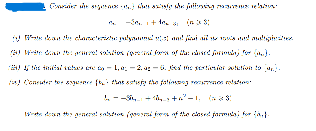 Consider the sequence {an} that satisfy the following | Chegg.com