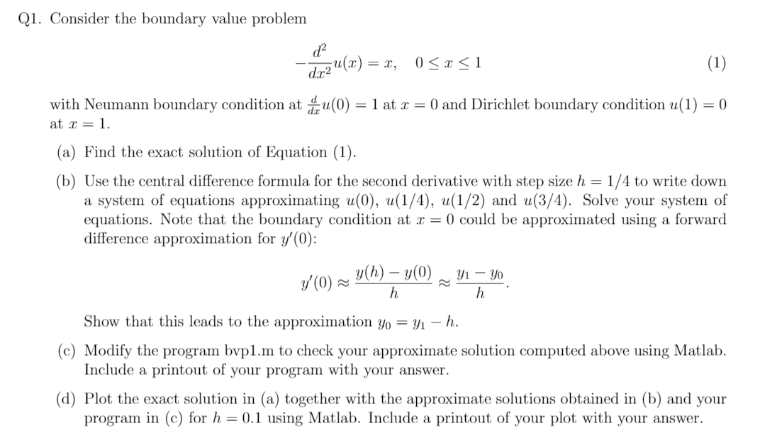Solved Q1. Consider the boundary value problem drau(x) =1, 0 | Chegg.com