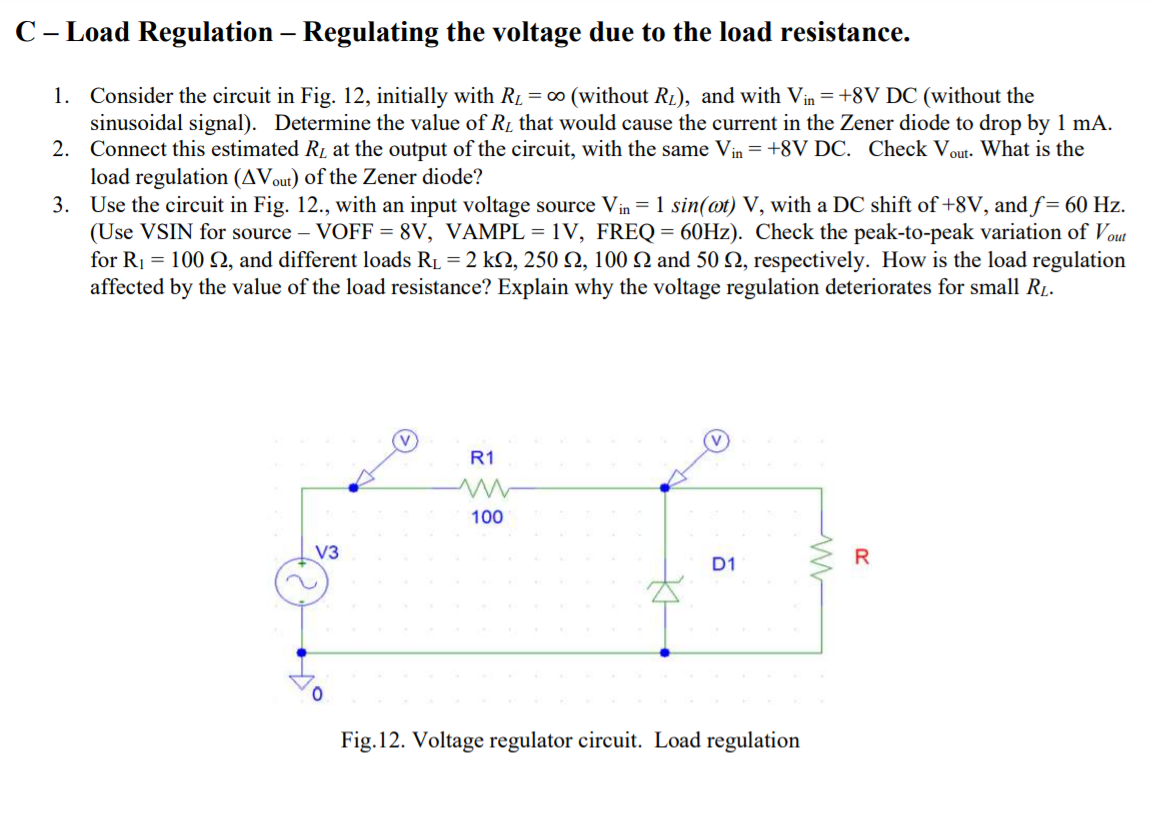 Solved C - Load Regulation – Regulating the voltage due to | Chegg.com