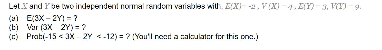 Solved Let X and Y be two independent normal random | Chegg.com