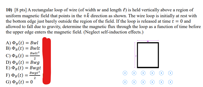 Solved 10) [8 pts] A rectangular loop of wire (of width w | Chegg.com