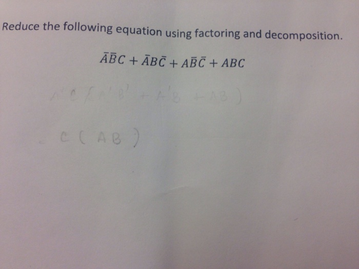 Solved Reduce the following equation using factoring and | Chegg.com