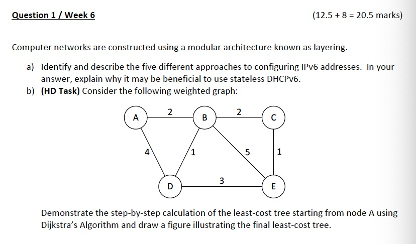 Solved Question 1 / Week 6 (12.5 + 8 = 20.5 marks) Computer | Chegg.com