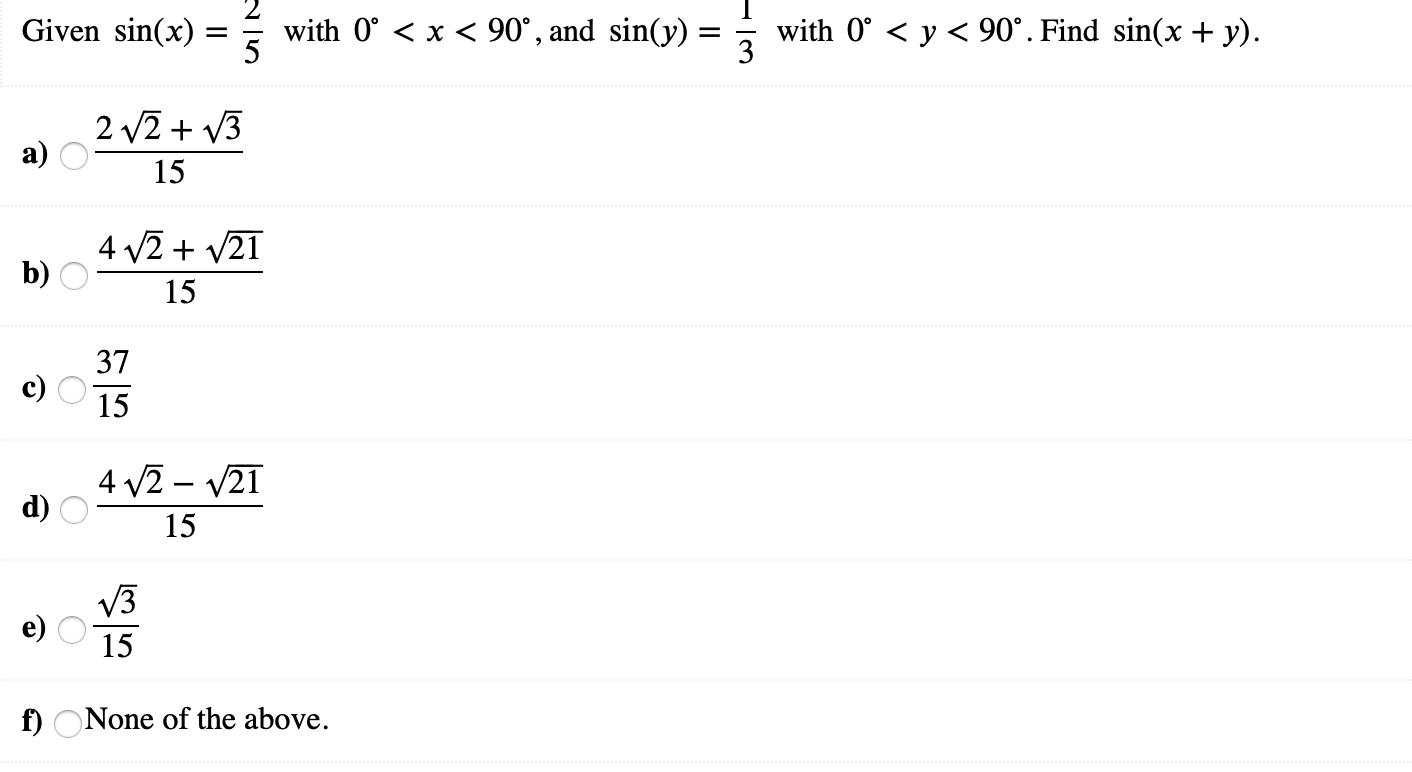 Solved Given sin(x)=52 with 0∘ | Chegg.com