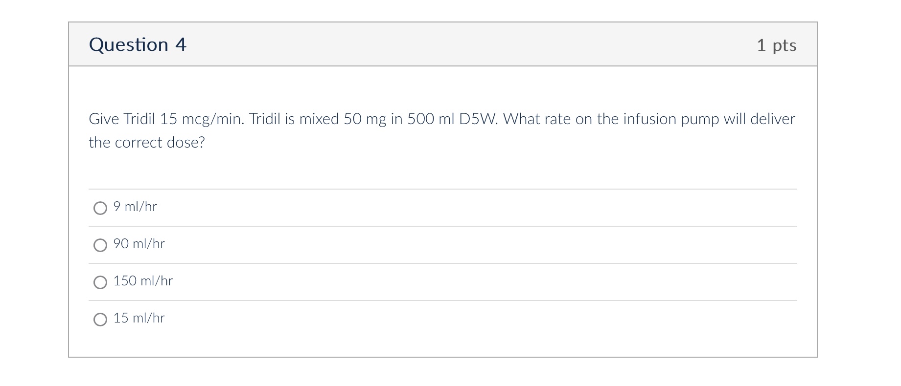 Solved Give Tridil 15mcg/min. Tridil is mixed 50mg in | Chegg.com
