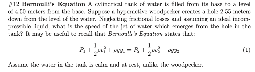 Solved #12 Bernoulli's Equation A cylindrical tank of water | Chegg.com