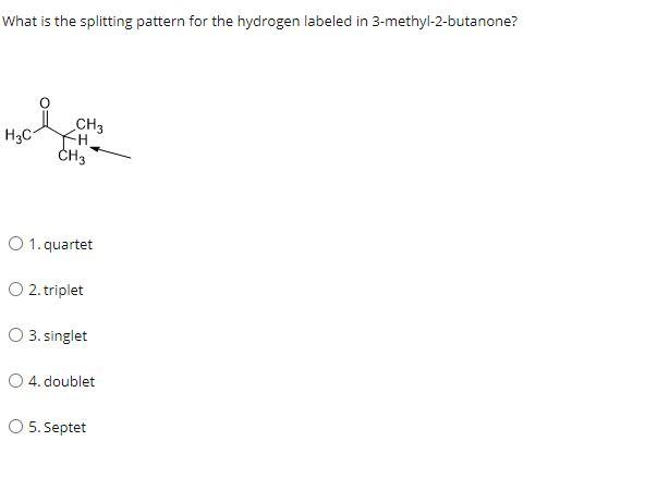 Solved What is the splitting pattern for the hydrogen | Chegg.com