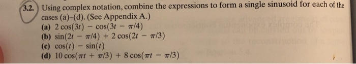 Solved Using complex notation, combine the expressions to | Chegg.com