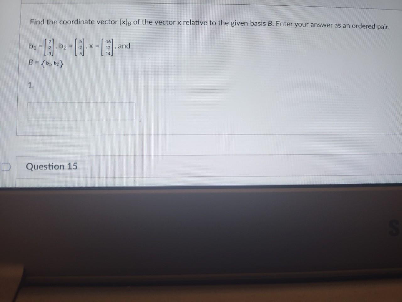 Solved Find the coordinate vector [x]g of the vector x | Chegg.com