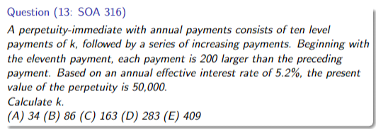 Solved Question (13: SOA 316) A perpetuity-immediate with | Chegg.com