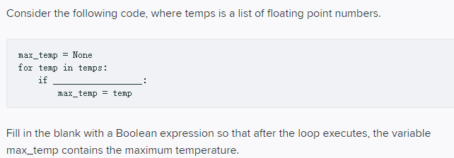 Solved Consider the following code, where temps is a list of | Chegg.com