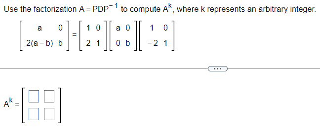 Solved Let A=PPP−1 and P and D as shown below. Compute A4. | Chegg.com