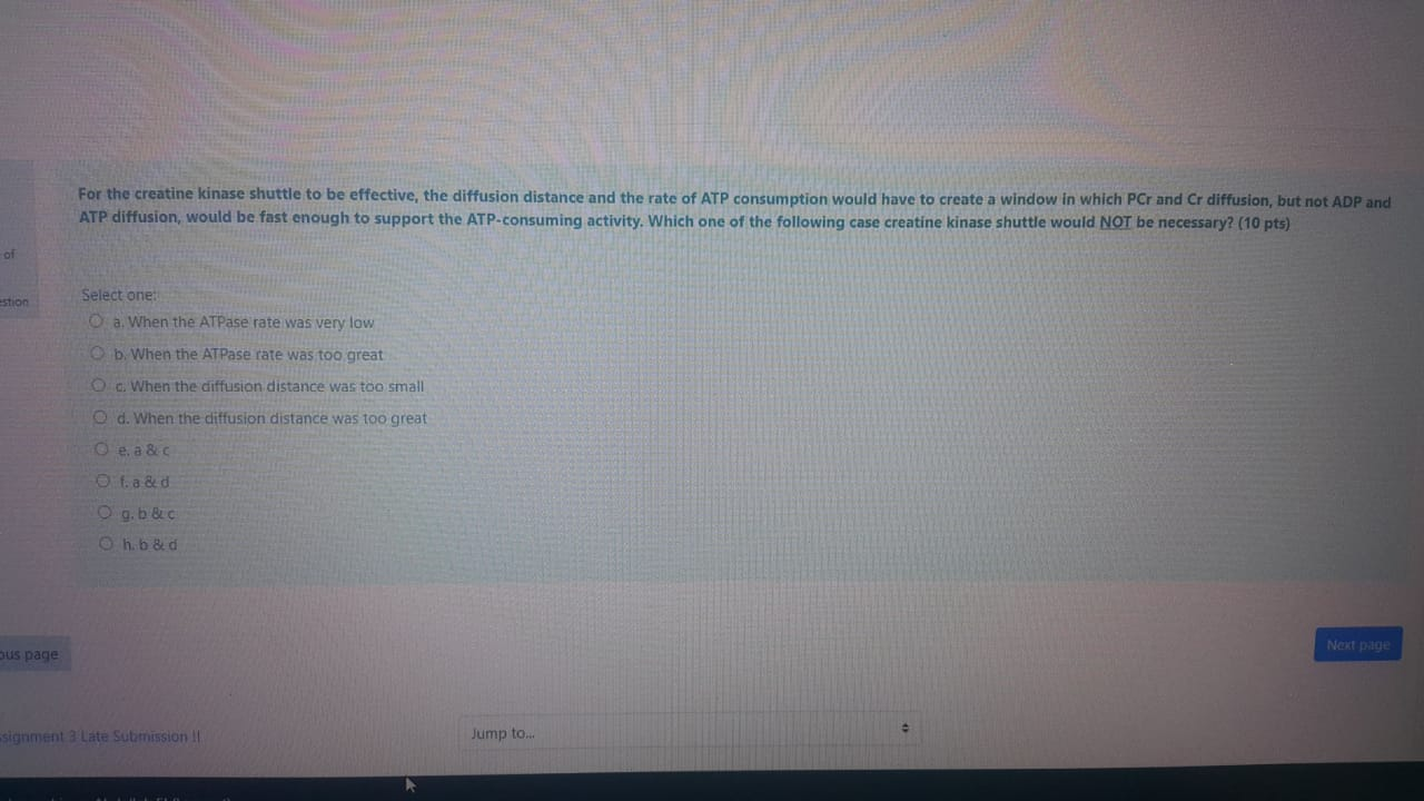 Solved For the creatine kinase shuttle to be effective, the | Chegg.com