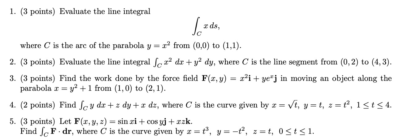 Solved 1. (3 points) Evaluate the line integral 1 x ds, | Chegg.com Solved 1. (3 points) Evaluate the line integral 1 x ds, | Chegg.com