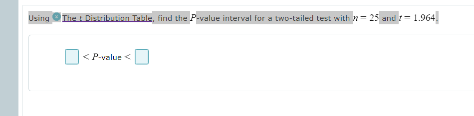Solved Using The t Distribution Table, find the P-value | Chegg.com