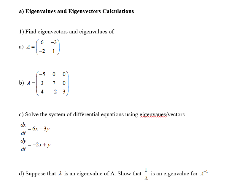 Solved a) Eigenvalues and Eigenvectors Calculations 1) Find | Chegg.com