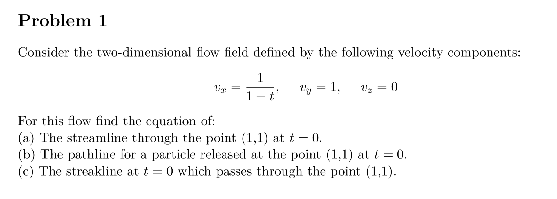 Solved Problem 1 Consider the two-dimensional flow field | Chegg.com