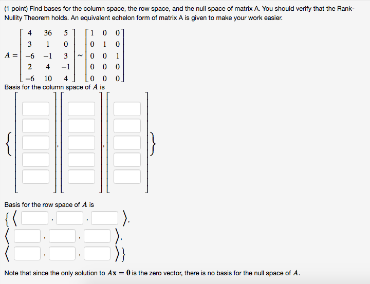 Solved (1 point) Find bases for the column space, the row | Chegg.com