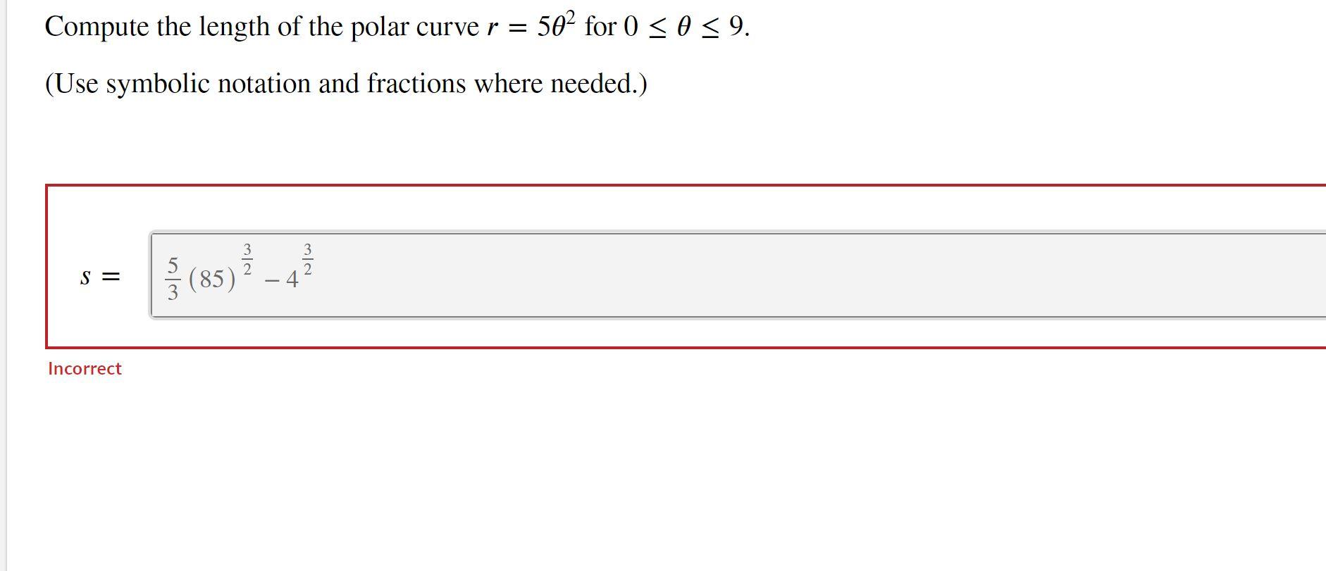 Solved Compute the length of the polar curve r=5θ2 for | Chegg.com