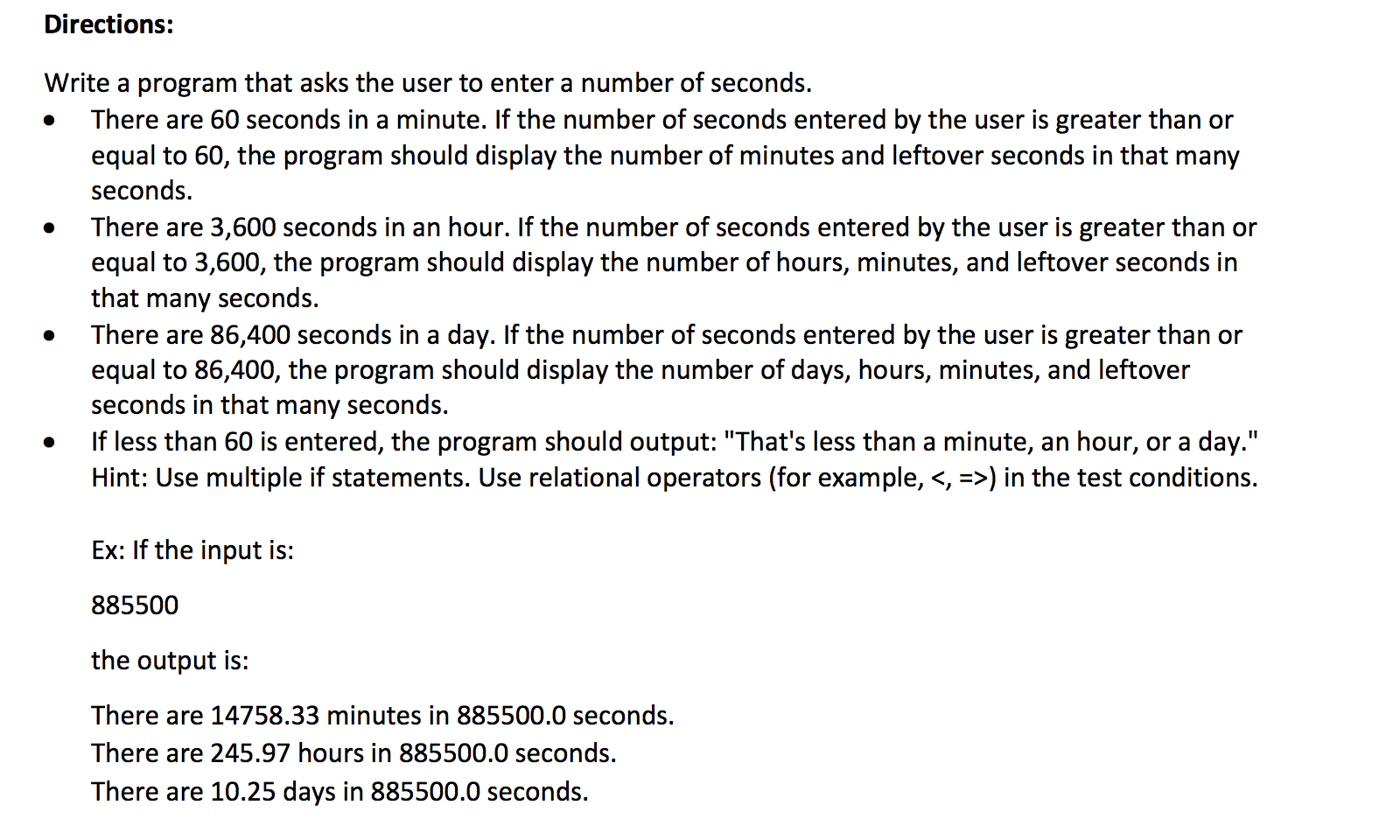 Solved Directions: Write a program that asks the user to | Chegg.com