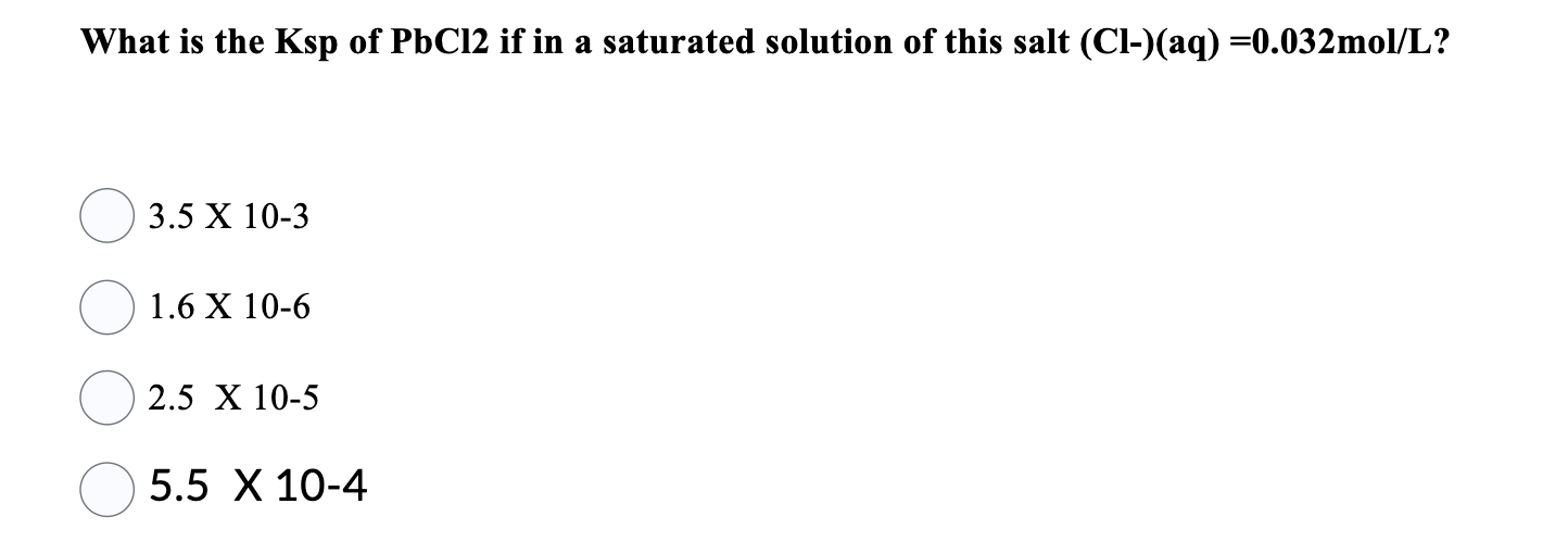 Solved What is the Ksp of PbCl2 ﻿if in a saturated solution | Chegg.com