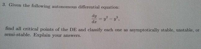 Solved 3. Given the following autonomous differential | Chegg.com