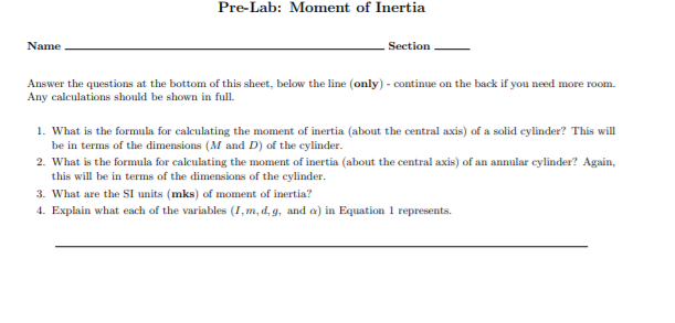 Solved Pre-Lab: Moment of Inertia Name Section Answer the | Chegg.com