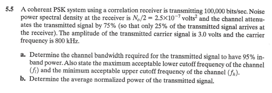 Solved 5.5 A coherent PSK system using a correlation | Chegg.com