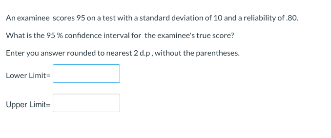 Solved An examinee scores 95 on a test with a standard | Chegg.com