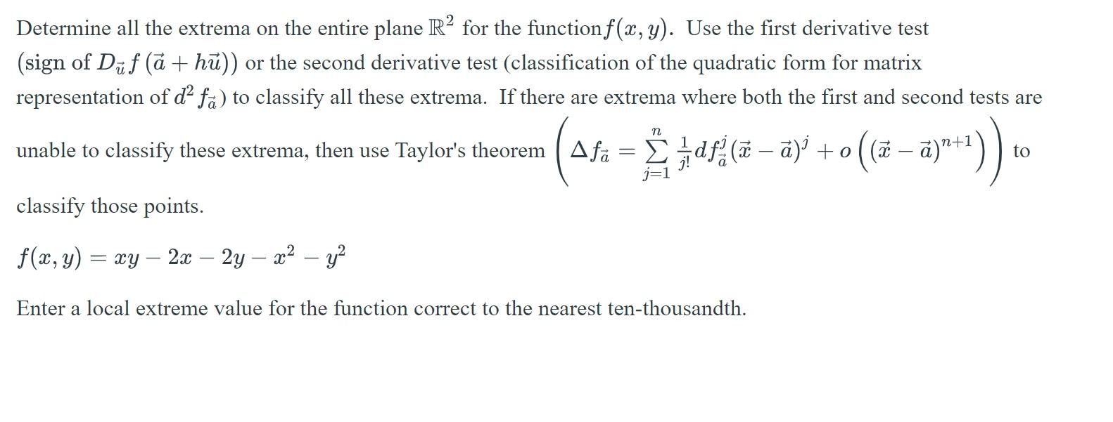 Solved Determine all the extrema on the entire plane R2 for | Chegg.com
