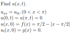 Solved Find u(x,t). uxx=utt,(0 | Chegg.com