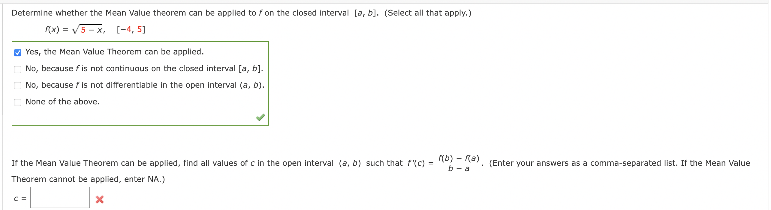 [Solved]: Determine whether the Mean Value theorem can be
