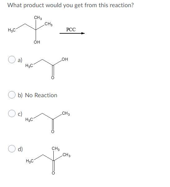 Solved What product would you get from this reaction? CH3 | Chegg.com