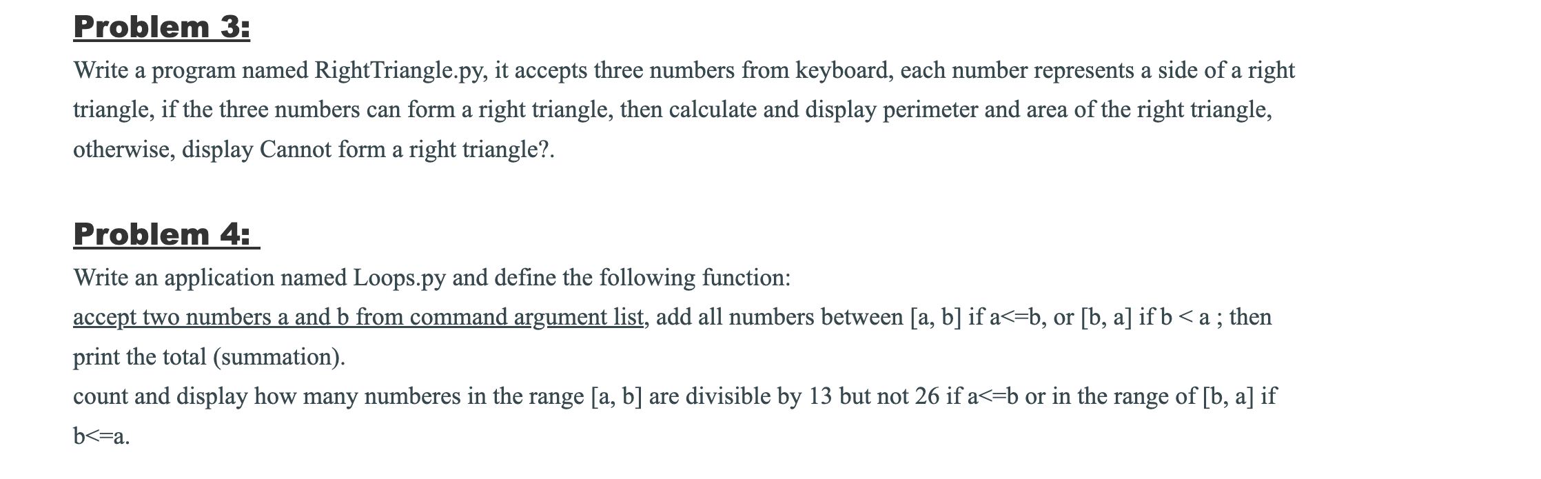Solved Problem 3: Write a program named RightTriangle.py, it | Chegg.com