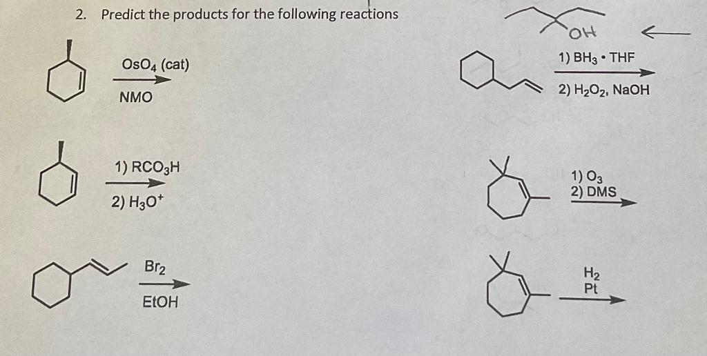 Solved Predict the products for the following reagents. chem | Chegg.com