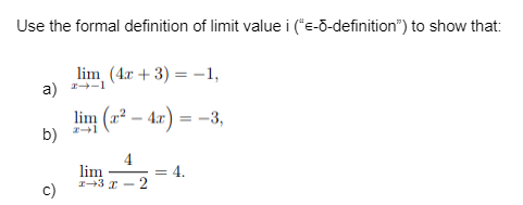 Solved Use the formal definition of limit value i("∈−oˉ− | Chegg.com