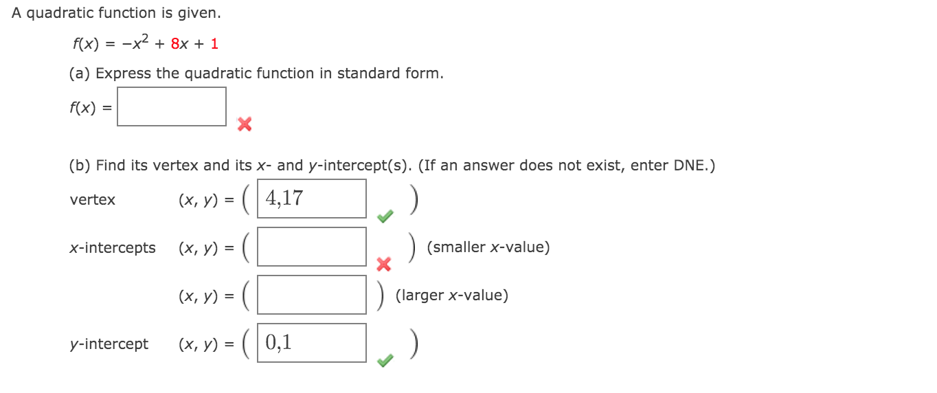Solved A quadratic function is given. f(x) -X2 + 8x + 1 (a) | Chegg.com